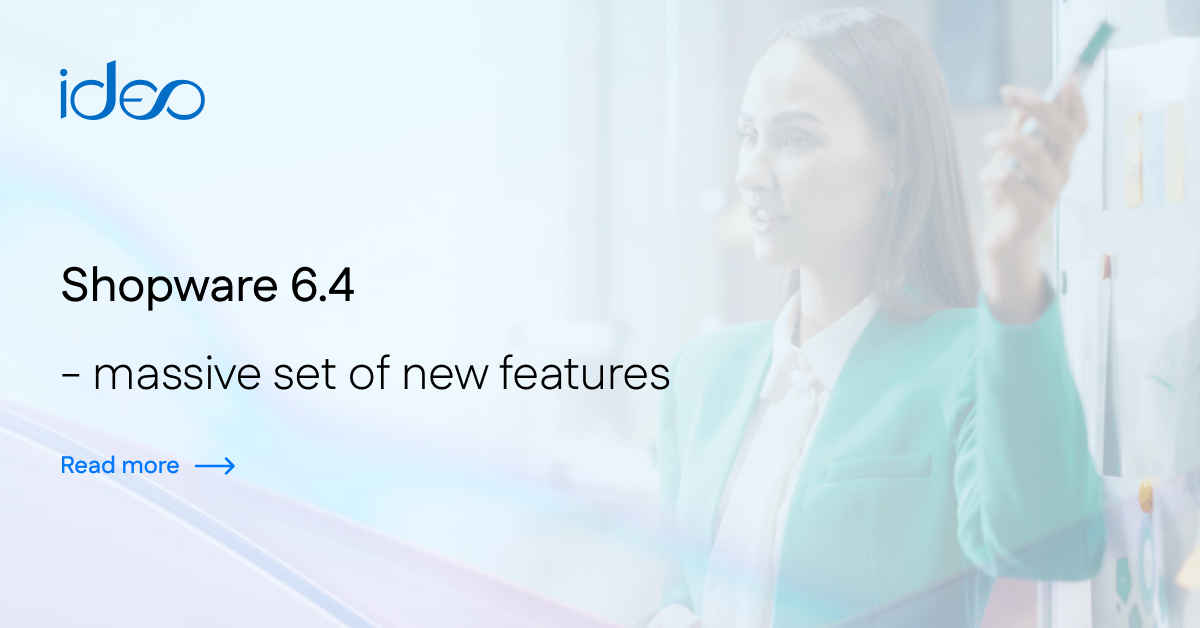 Shopware 6.4 - massive set of new features / Digitization blog ...