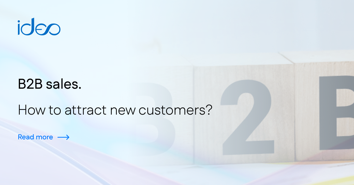 B2B sales. How to attract new customers? / Digitization blog | Project ...